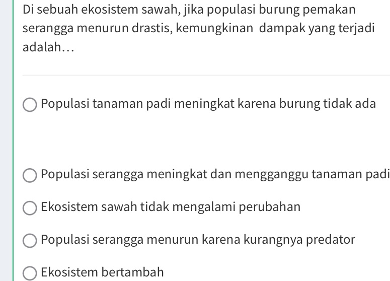 Di sebuah ekosistem sawah, jika populasi | StudyX