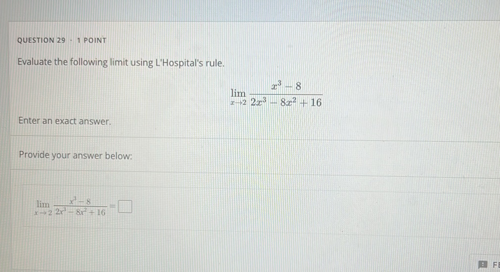 Evaluate the following limit using | StudyX