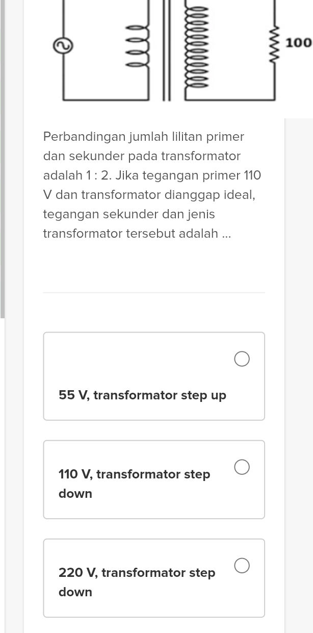 Perbandingan jumlah lilitan primer dan | StudyX