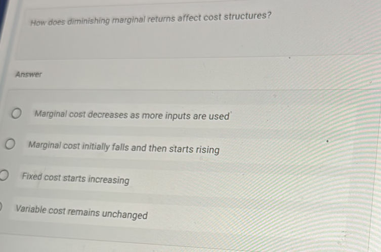 How does diminishing marginal returns affect | StudyX