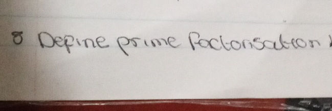 What is prime factorization? | StudyX