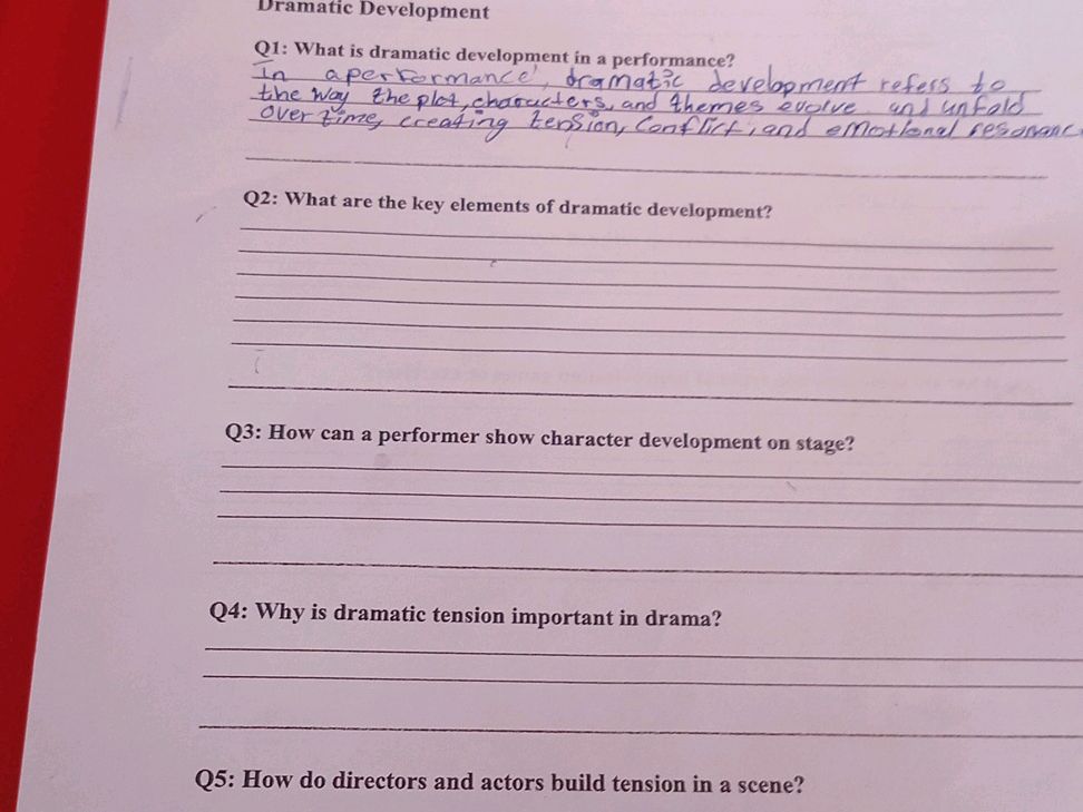 Q1: What is dramatic development in a | StudyX