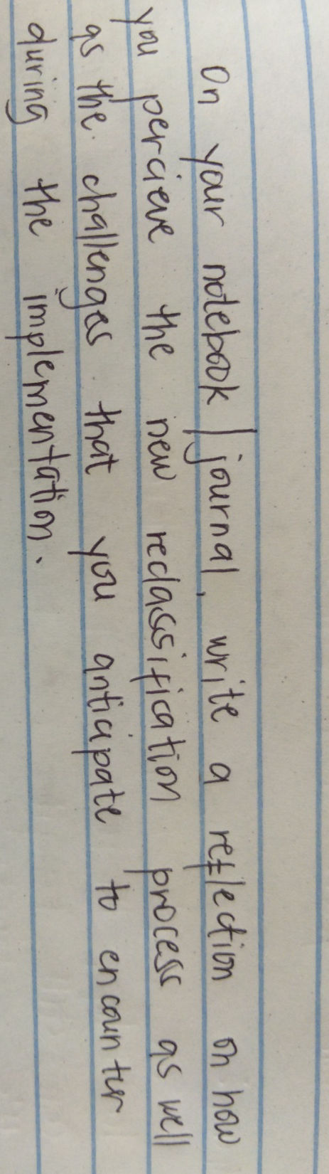 On your notebook journal, write a reflection | StudyX