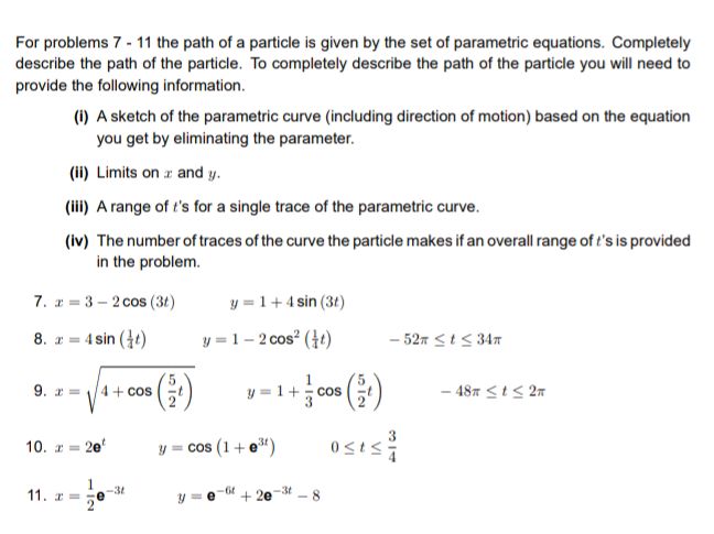 For problems 7-11 the path of a particle is | StudyX