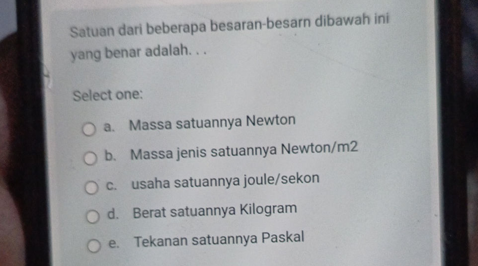 Satuan dari beberapa besaran-besarn dibawah | StudyX