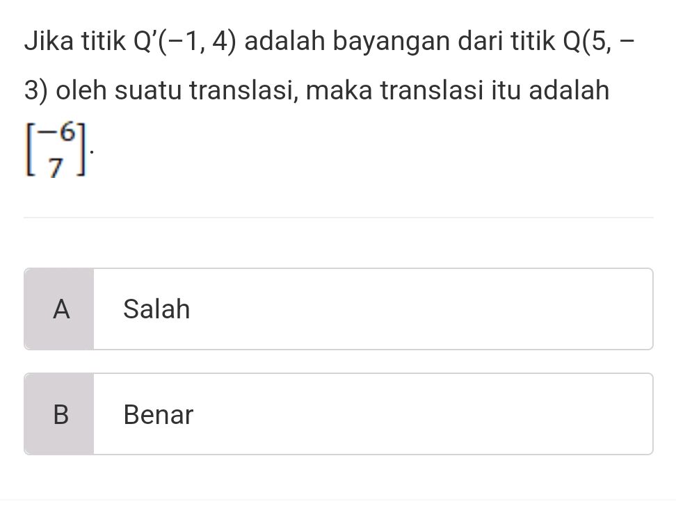 Jika titik Q'(-1, 4) adalah bayangan dari | StudyX