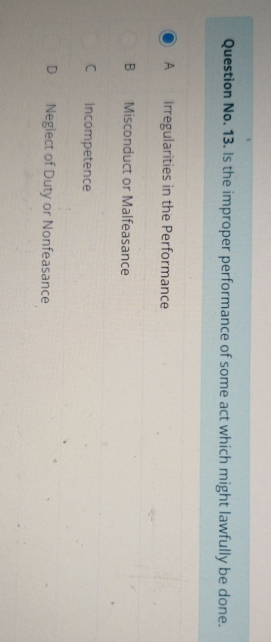 Question No. 13. Is the improper performance | StudyX