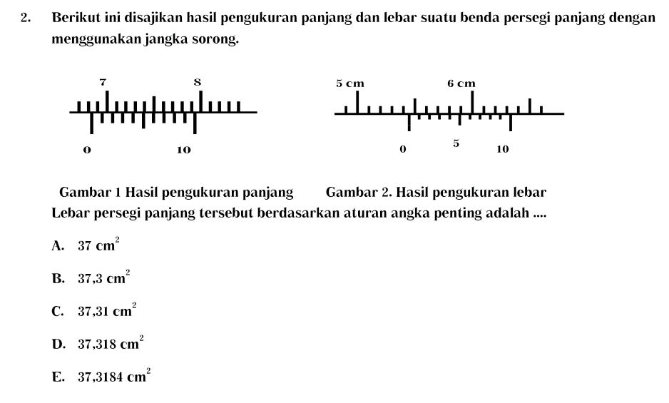 2. Berikut ini disajikan hasil pengukuran | StudyX