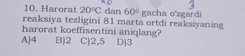 10. Harorat 20°C dan 60° gacha o'zgardi | StudyX