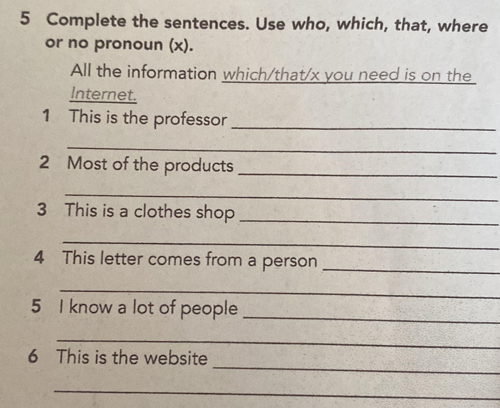 5 Complete the sentences. Use who, which, | StudyX