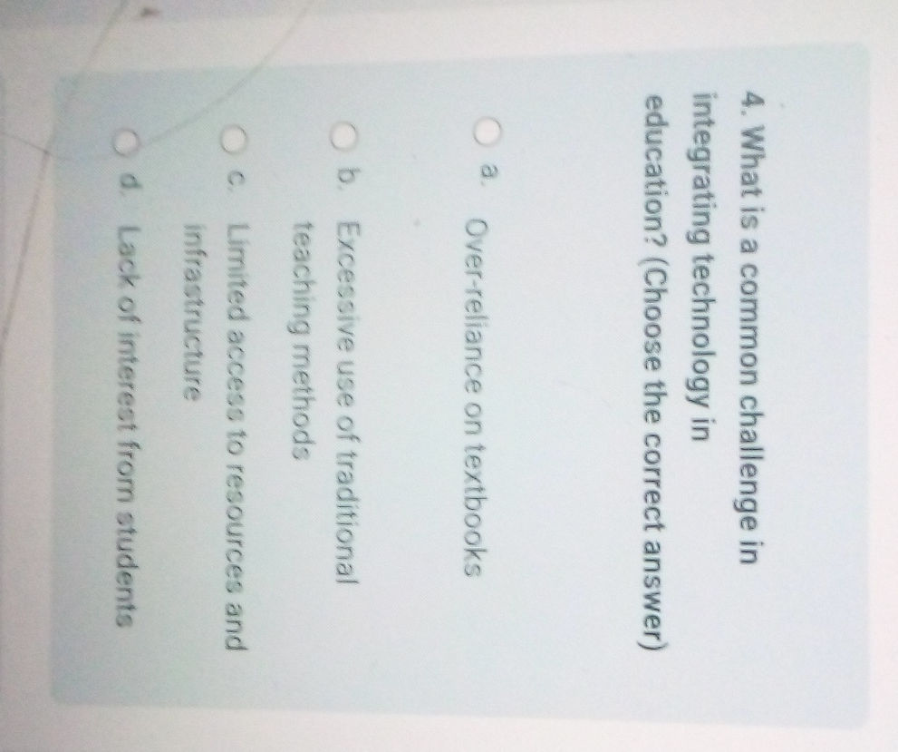 4. What is a common challenge in integrating | StudyX