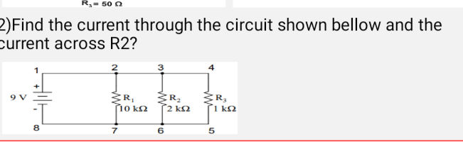 2) Find the current through the circuit | StudyX