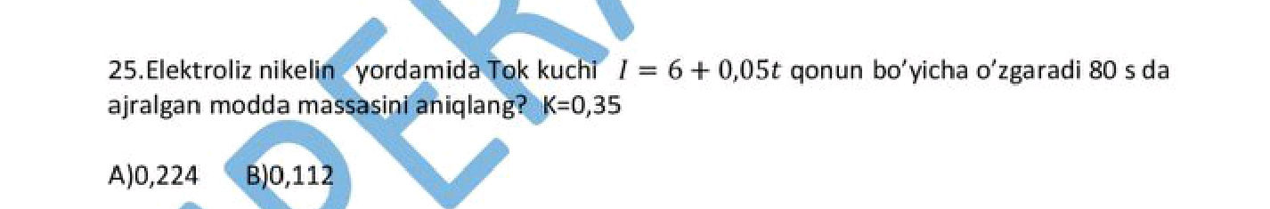 25. Elektroliz nikelin yordamida Tok kuchi | StudyX