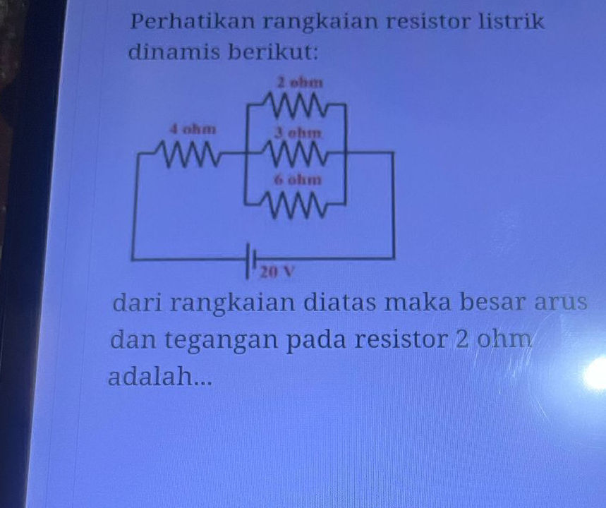 Perhatikan rangkaian resistor listrik | StudyX