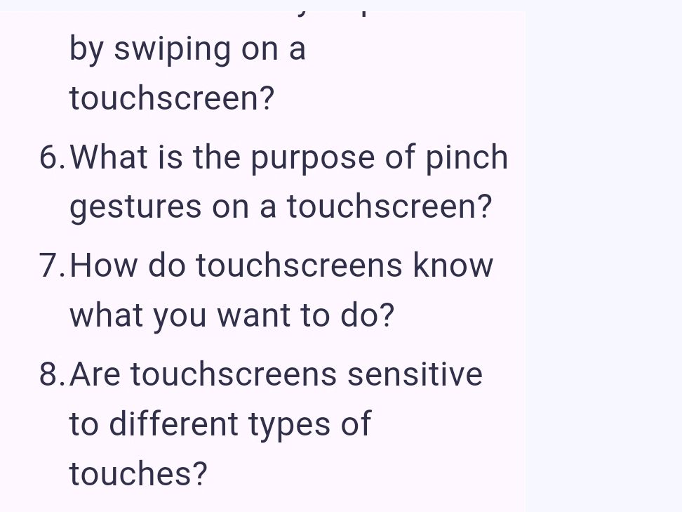 6. What is the purpose of pinch gestures on | StudyX