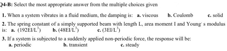 Q4-B: Select the most appropriate answer | StudyX