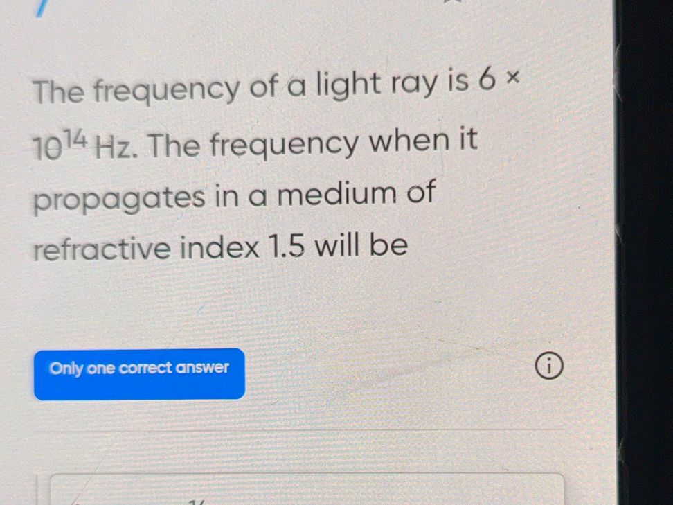 The frequency of a light ray is $6 | StudyX