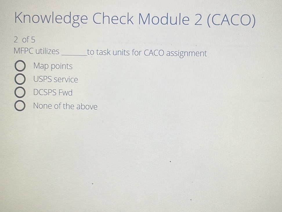 MFPC utilizes ______ to task units for CACO | StudyX