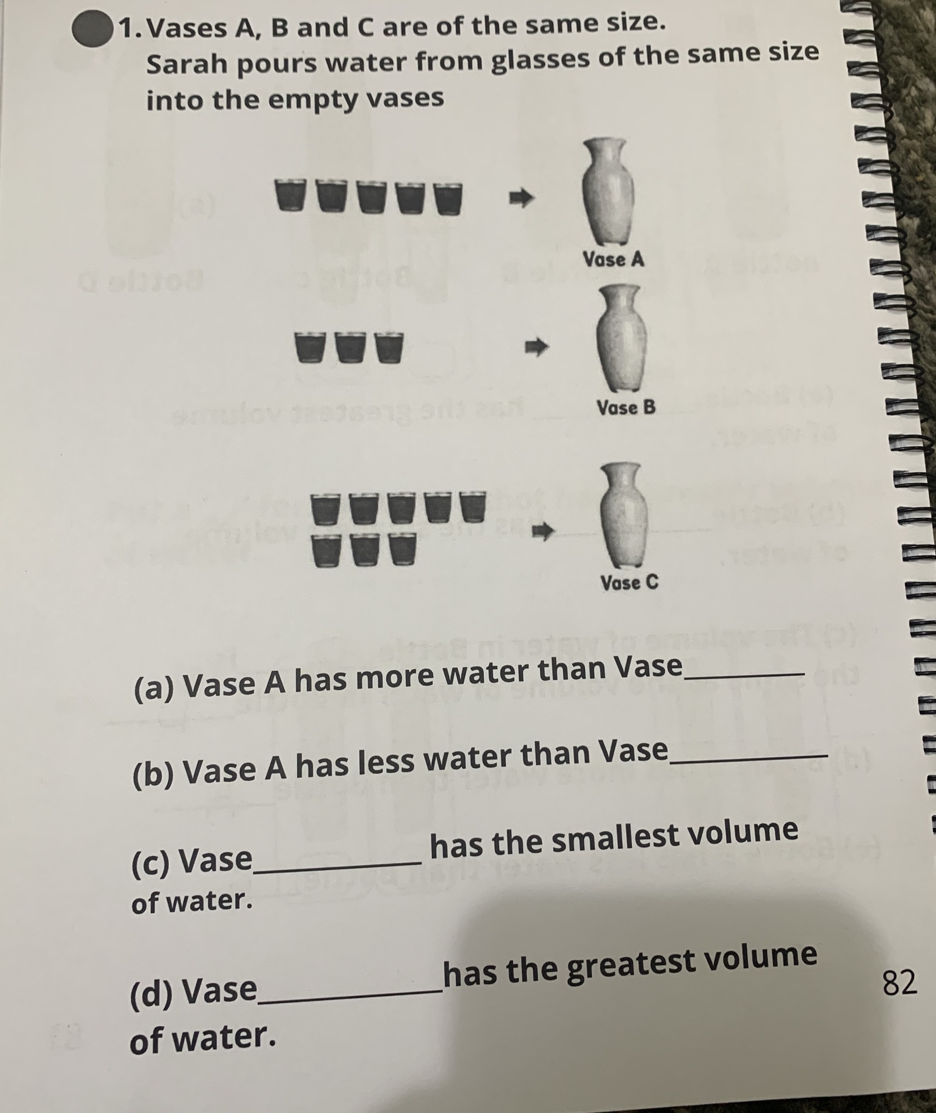 1. Vases A, B and C are of the same size. | StudyX