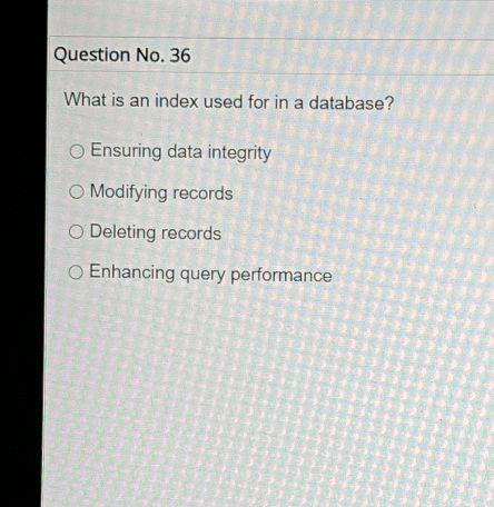 What is an index used for in a database? | StudyX
