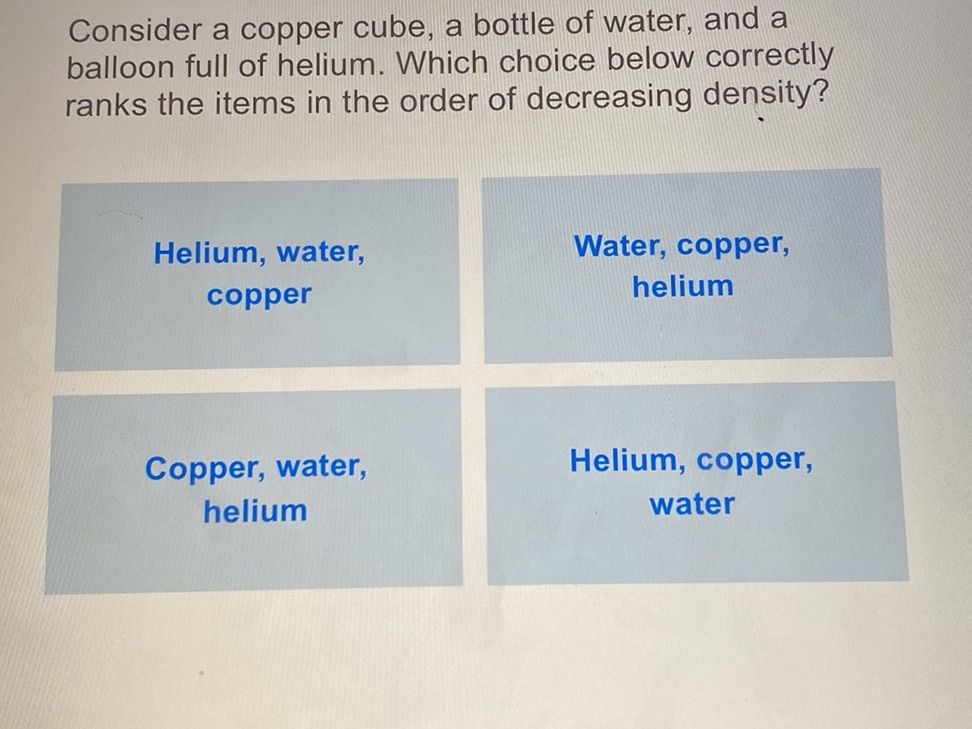 Consider a copper cube, a bottle of water, | StudyX