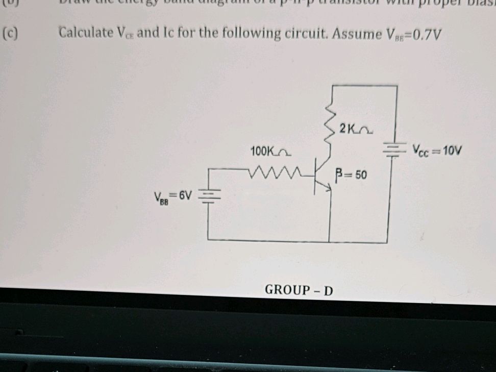 Calculate $V_{CE}$ and $I_C$ for the | StudyX