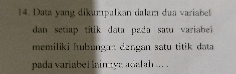 14. Data yang dikumpulkan dalam dua variabel | StudyX
