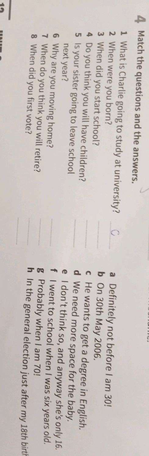 4 Match the questions and the answers. 1 | StudyX