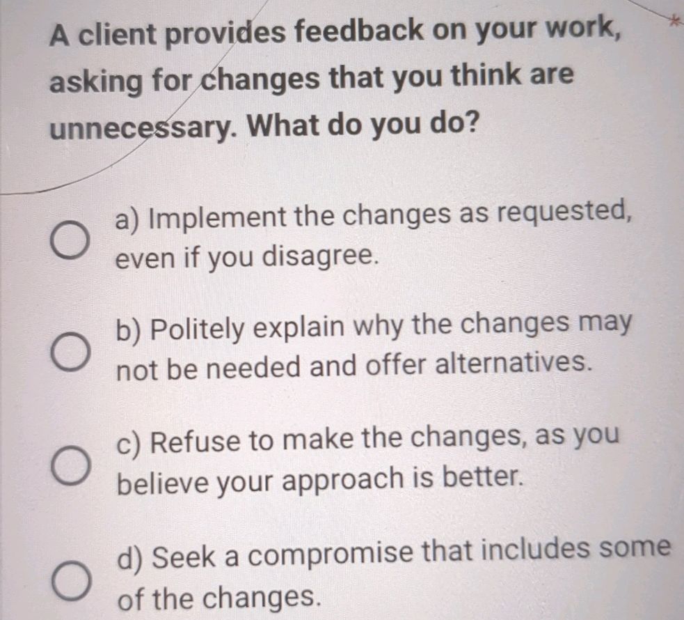 A client provides feedback on your work, | StudyX