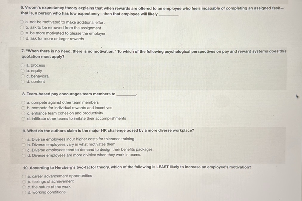 6. Vroom's expectancy theory explains that | StudyX