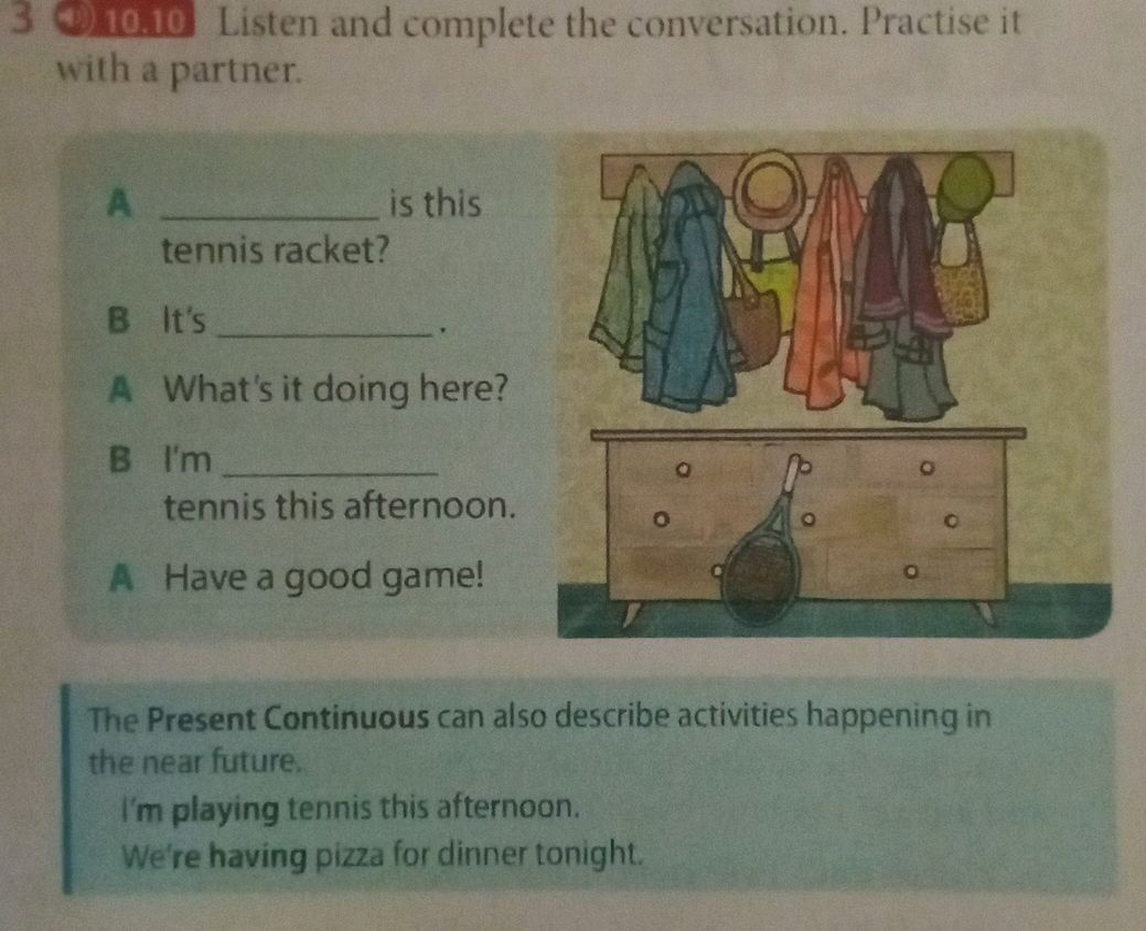 Listen and complete the conversation. | StudyX