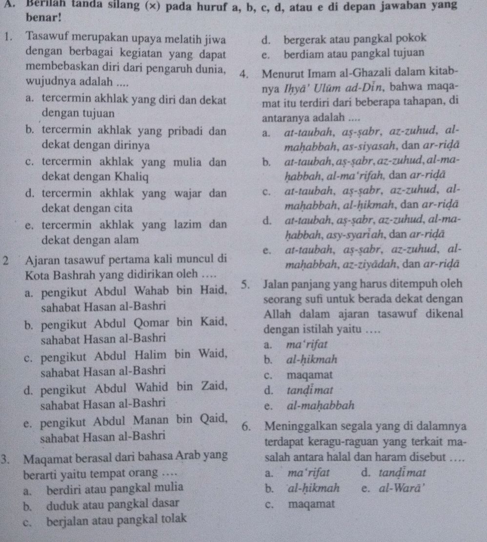 Berilah tanda silang (x) pada huruf a, b, c, | StudyX