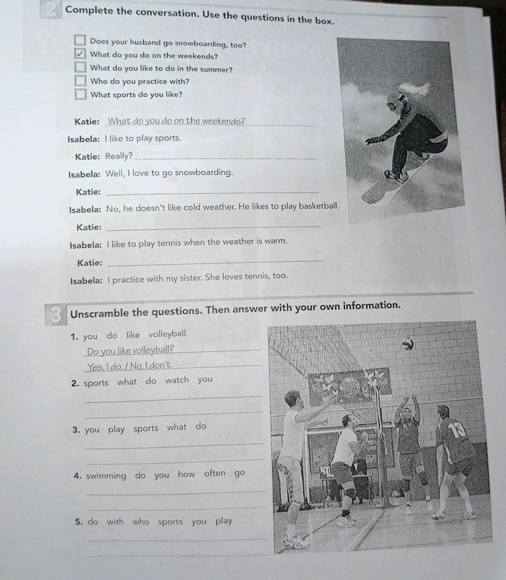 2 Complete the conversation. Use the | StudyX