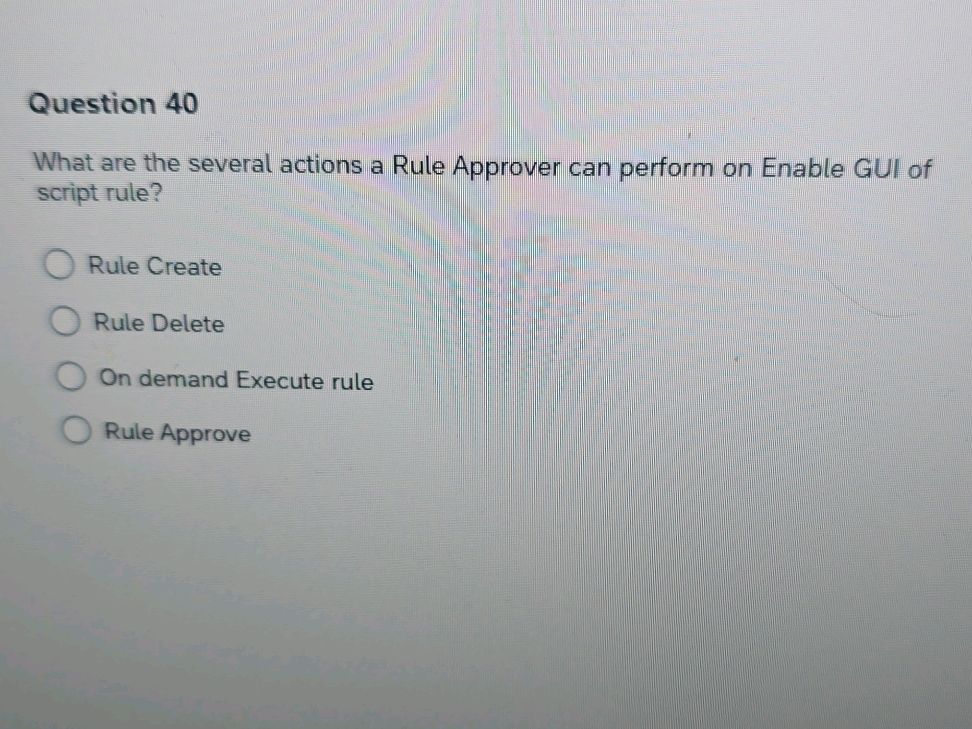 Question 40 What are the several actions a | StudyX