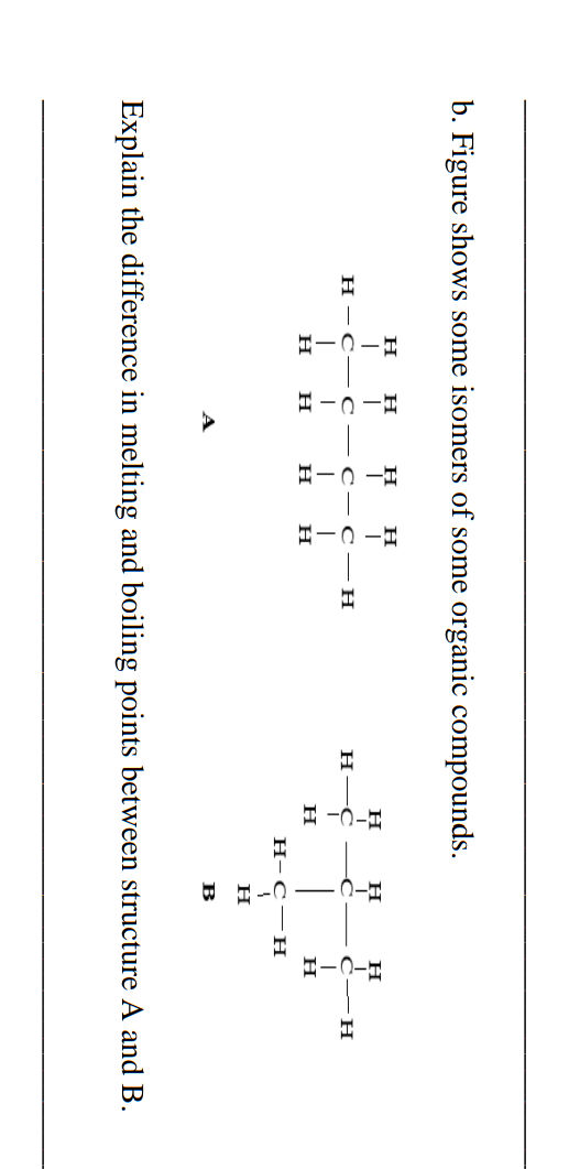 b. Figure shows some isomers of some organic | StudyX