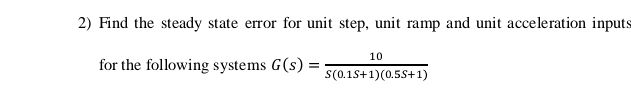 2) Find the steady state error for unit | StudyX