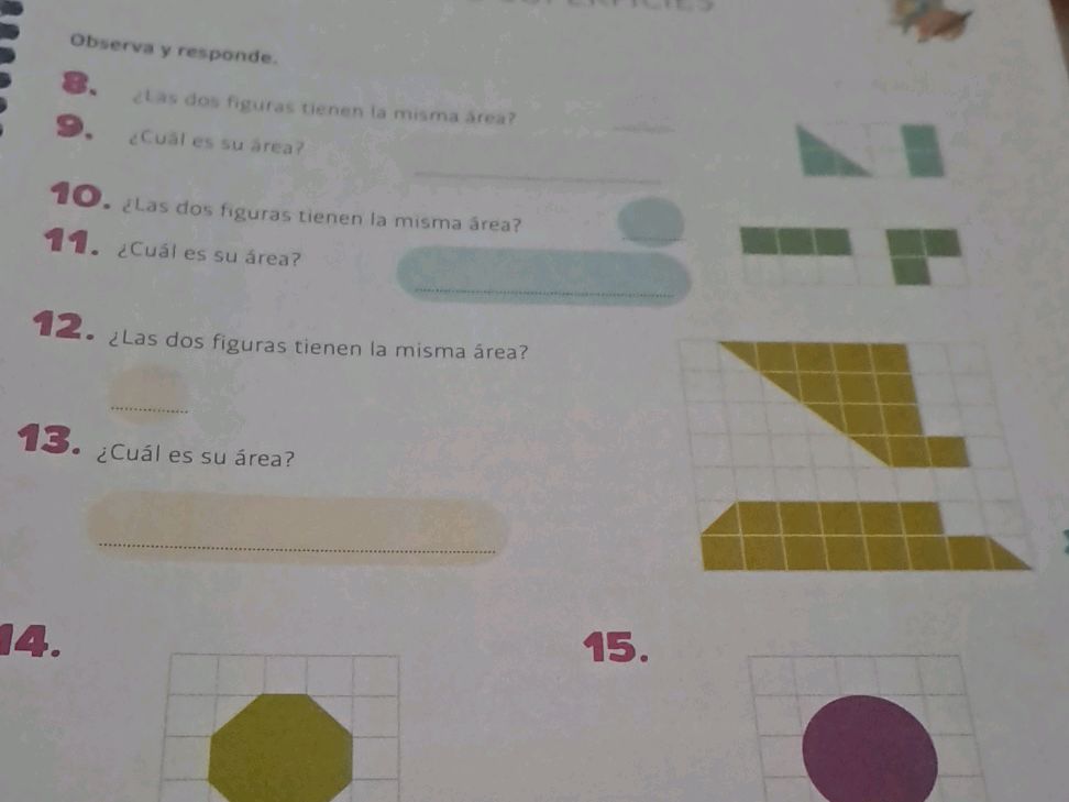 8. ¿Las dos figuras tienen la misma area? 9. | StudyX