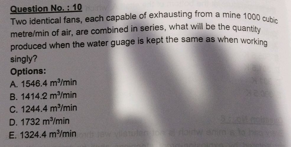 Question No. : 10 Two identical fans, each | StudyX
