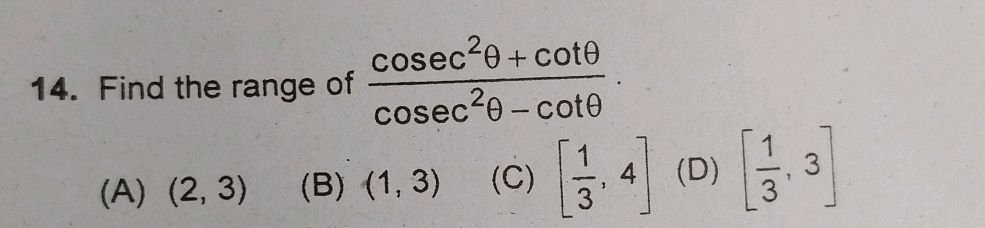 14. Find the range of {cosec^2 + cot | StudyX