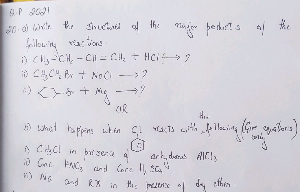 20. a) Write the structures of the major | StudyX