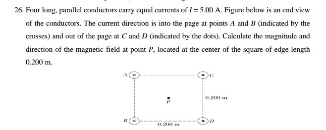26. Four long, parallel conductors carry | StudyX
