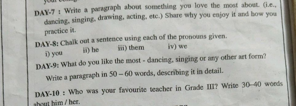 DAY-7: Write a paragraph about something you | StudyX