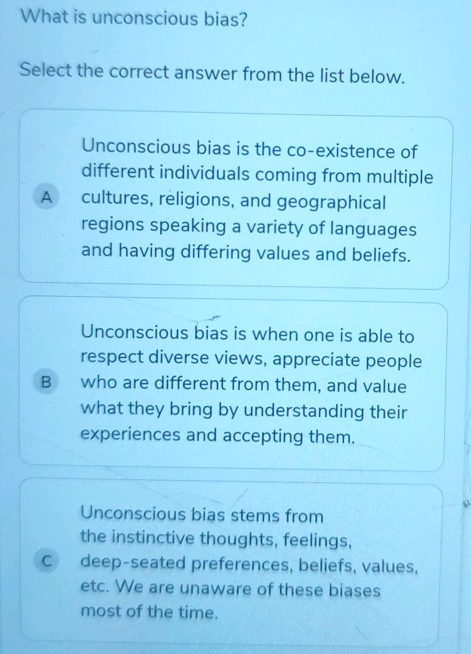 What is unconscious bias? Select the | StudyX