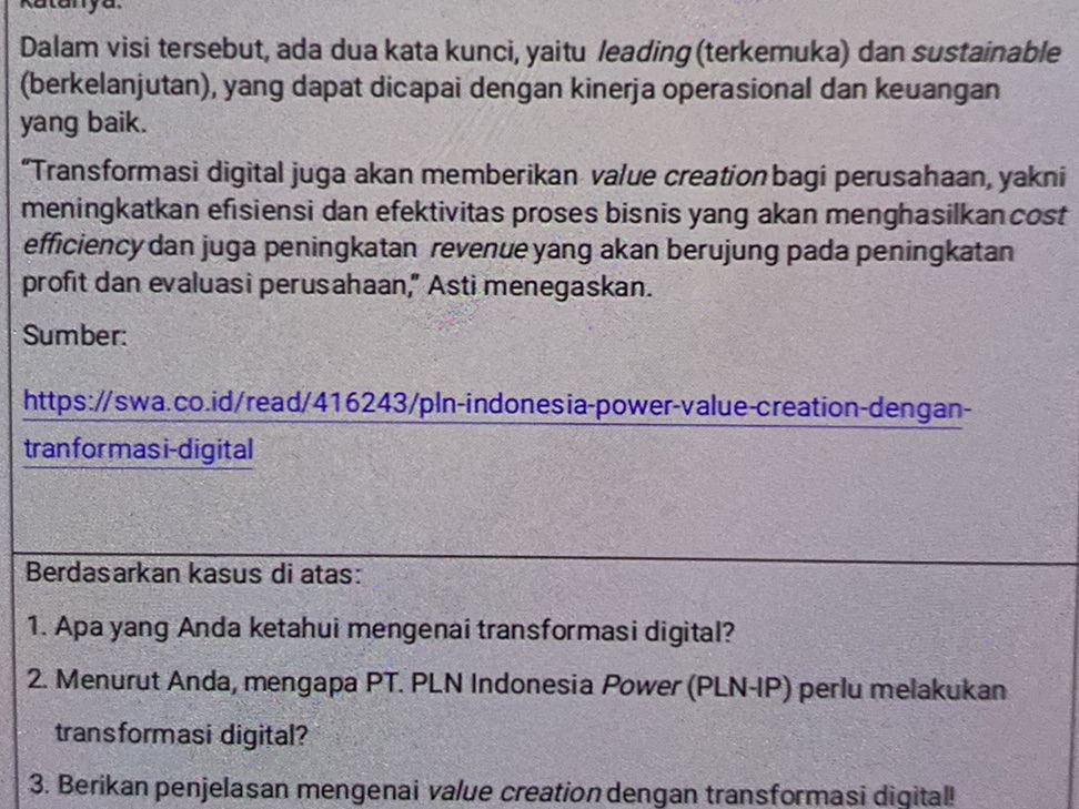 Berdasarkan kasus di atas: 1. Apa yang Anda | StudyX
