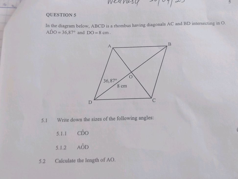 QUESTION 5 In the diagram below, ABCD is a | StudyX