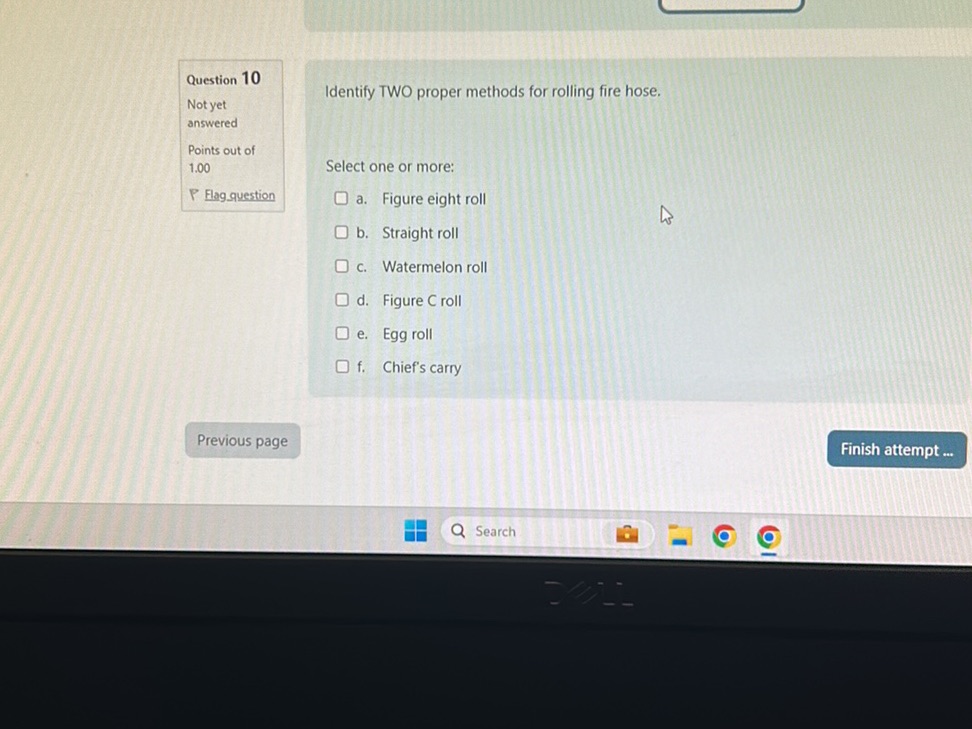Identify TWO proper methods for rolling fire | StudyX