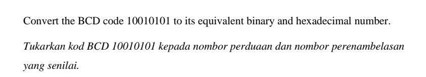 Convert the BCD code 10010101 to its | StudyX