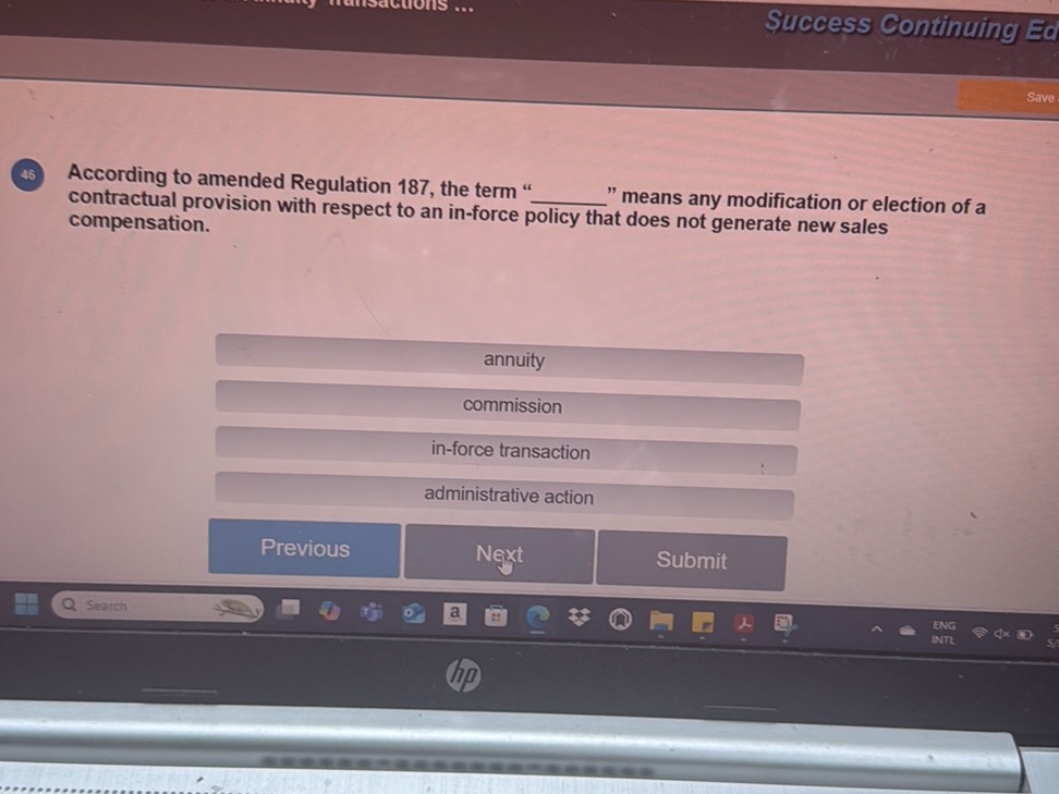 According to amended Regulation 187, the | StudyX