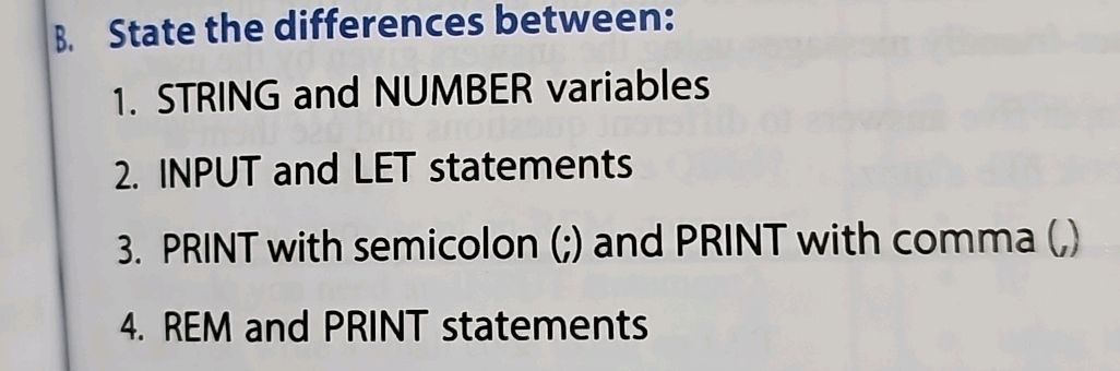 B. State the differences between: 1. STRING | StudyX