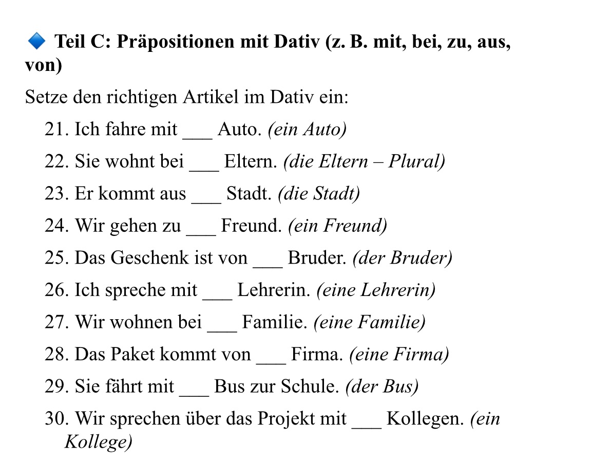 Teil C: Präpositionen mit Dativ (z. B. mit, | StudyX